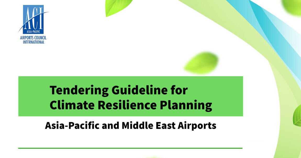 ACI Asia-Pacific Releases Tendering Guidelines for Climate Resilience ...