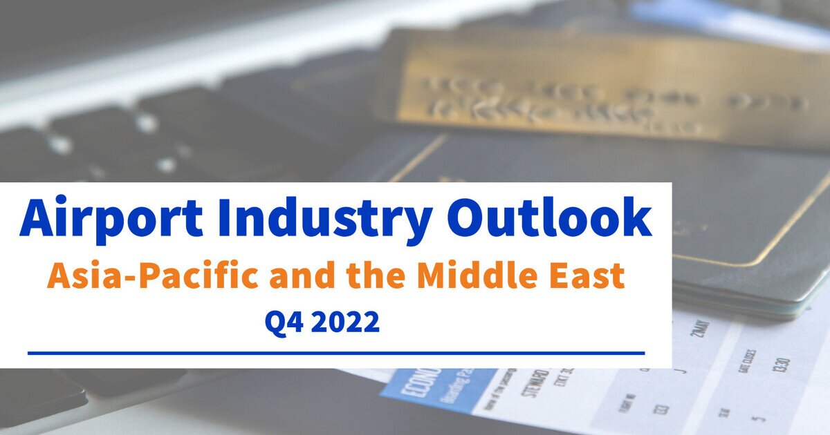ACI Asia-Pacific Airport Industry Outlook: Increasing Airfares in Asia ...