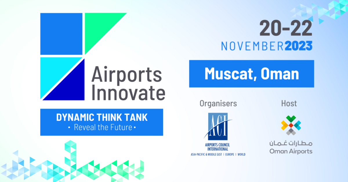Airports Innovate Event Kicks Off in Muscat, Aims to Transform the ...